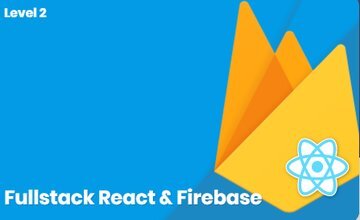 Fullstack React и Firebase - Видеоуроки | leveluptutorials