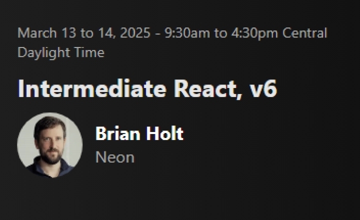 Intermediate React, v6 | Brian Holt