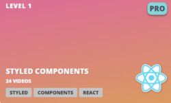 Styled Components (LevelUpTutorials) | leveluptutorials